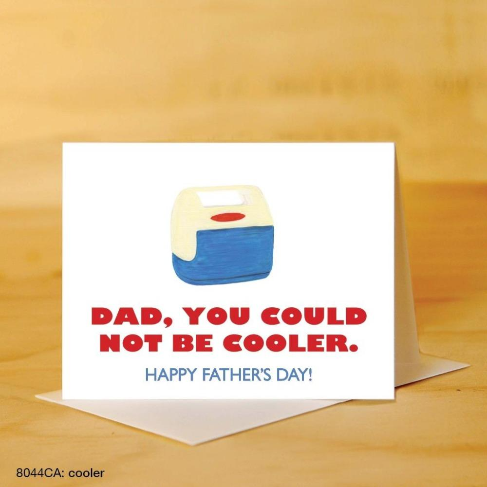 "Dad, You Could Not Be Cooler, Happy Father's Day" Cooler (Father's Day ...